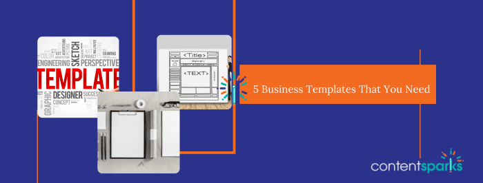 Business Templates You Need | ContentSparks